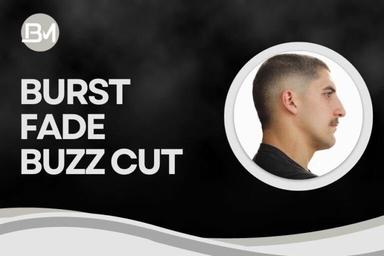 20 Exclusive Burst Fade Haircut Ideas For Men (New 2025)