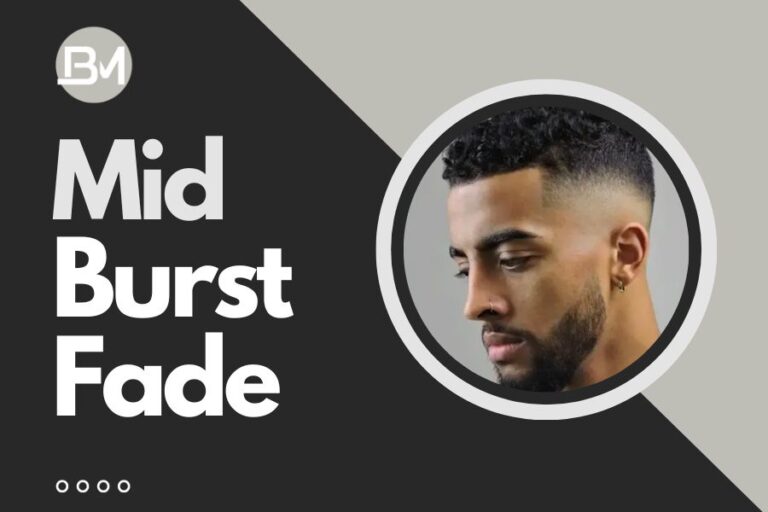20 Exclusive Burst Fade Haircut Ideas For Men (New 2026)